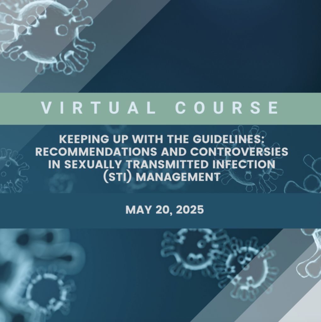 Virtual Course: Keeping Up With the Guidelines: Recommendations and ...